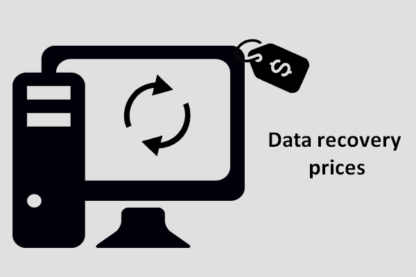 Curious About The Data Recovery Prices? Check It Out Here - MiniTool