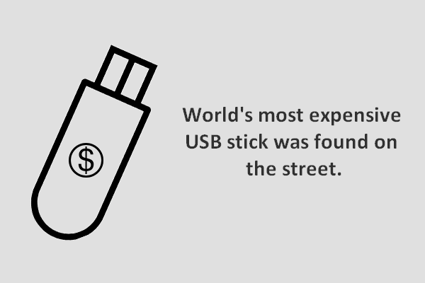 The World’s Most Expensive USB Stick Was Found In The Street - MiniTool