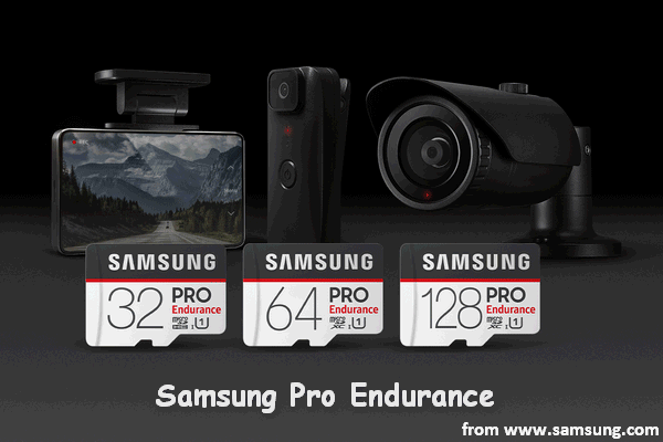 Samsung Pro Endurance Is A Good Choice For Video Recording - MiniTool