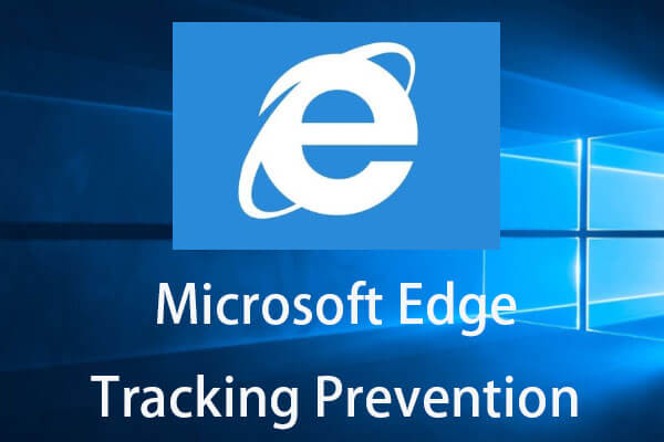Should You Use Tracking Prevention In Microsoft Edge Microsoft Edge
