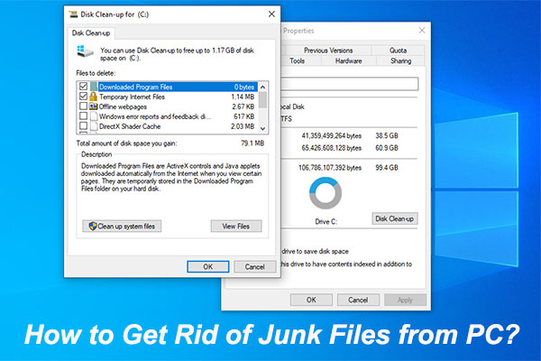 [Solved] How to Get Rid of System Junk Files from Windows 10? - MiniTool