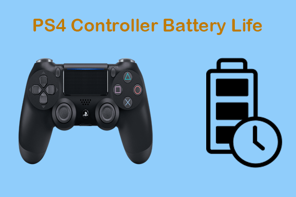 How to Get the Best PS4 Controller Battery Life? Tips Are Here! - MiniTool
