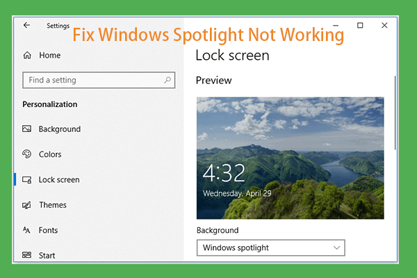 Fix Windows Spotlight Not Working – 4 Ways - MiniTool Fix Windows Spotlight Not Working – 4 Ways - MiniTool