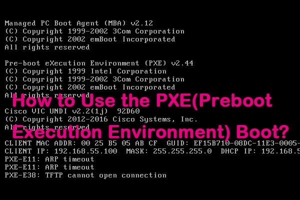 An Introduction to PXE (Preboot Execution Environment) - MiniTool