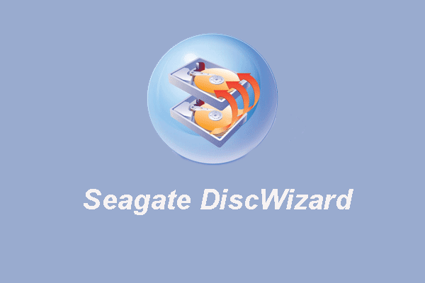 What Is Seagate DiscWizard? How to Use It and Its Alternative? - MiniTool
