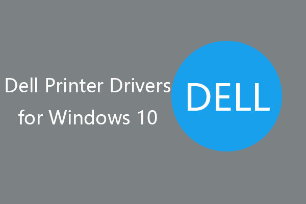 Dell Drivers Download and Update for Windows 10 (4 Ways) - MiniTool