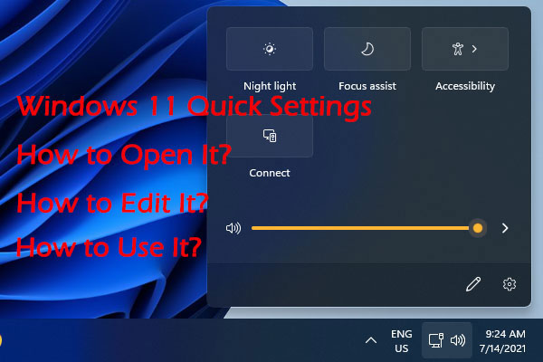 Exclusive Explain: How to Open and Edit Win 11 Quick Settings