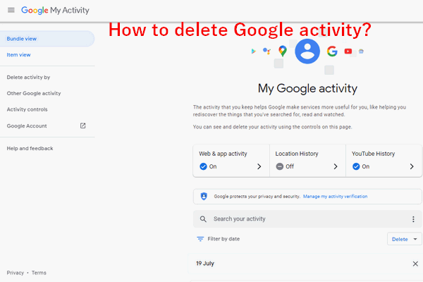 How To Access & Delete Your Activity In Google Search History - MiniTool