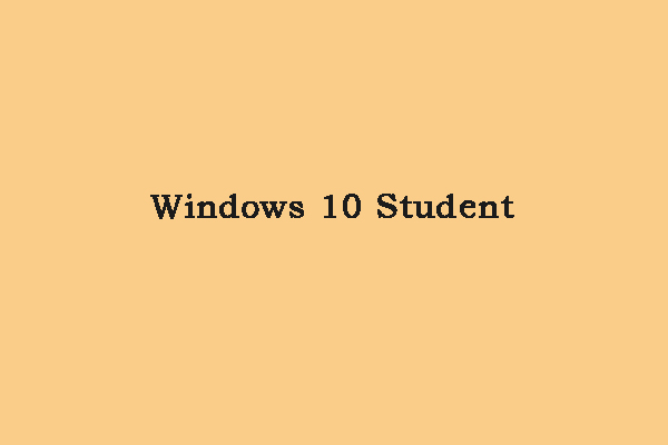 How to Get Windows 10 Student free? Here Is a Guide! - MiniTool