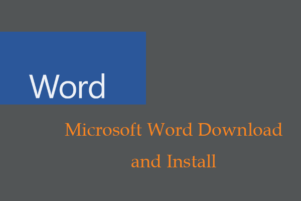 Microsoft Word Download And Install For Windows 10 11 MiniTool