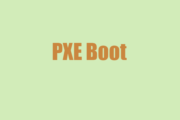 A Guide To Deploying Pxe Boot With Minitool Shadowmaker Minitool