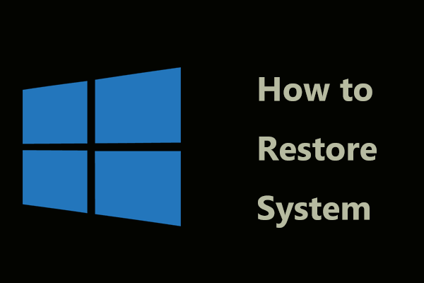 How To Restore System With A Backup In Minitool Shadowmaker Minitool