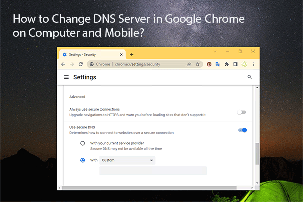 Ways to Change DNS Server in Google Chrome on Devices
