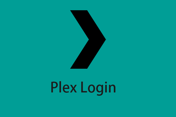 Plex Login on PC/Phone – Follow the Below Step-by-Step Guide! - MiniTool