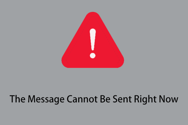 How To Fix Outlook Error The Message Cannot Be Sent Right Now Minitool
