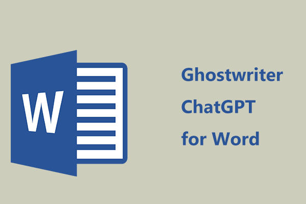 Chatgpt For Word Supported How To Use Ghostwriter Chatgpt Minitool