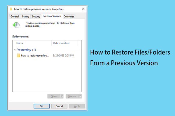 How to Restore Files/Folders From a Previous Version - MiniTool How to Restore Files/Folders From a Previous Version - MiniTool