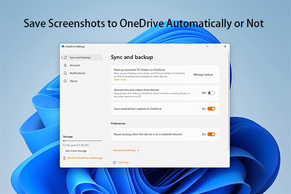 Save or Stop Saving Screenshots to OneDrive Automatically - MiniTool Save or Stop Saving Screenshots to OneDrive Automatically - MiniTool