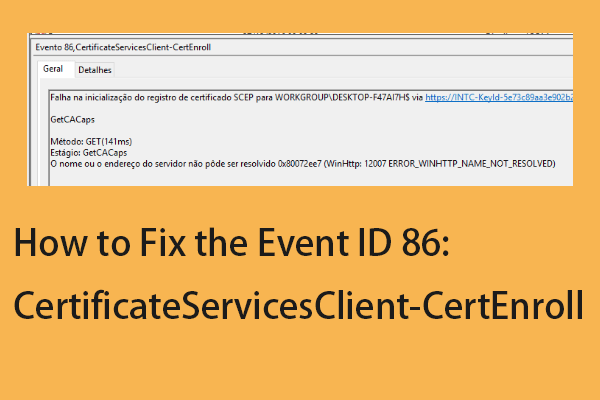 How to Fix the Event ID 86: CertificateServicesClient-CertEnroll ...
