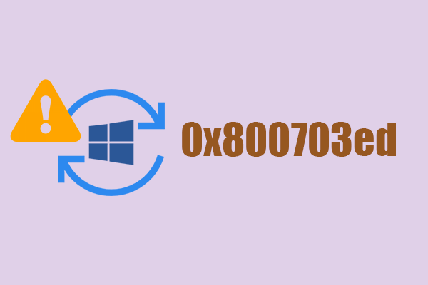 Four Ways to Fix the Windows Update Error Code 0x800703ed