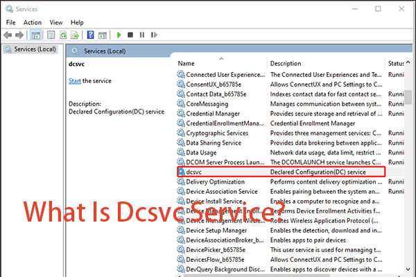 What Is Dcsvc Service? Is It a Virus? Should You Remove It? - MiniTool