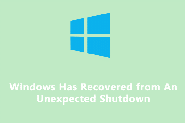 Fixed Windows Has Recovered From An Unexpected Shutdown