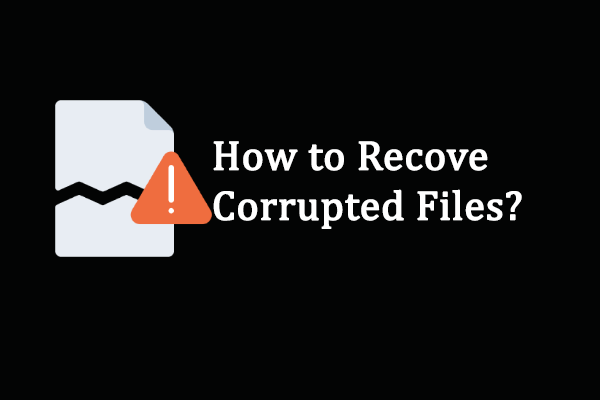 Recover Corrupted Files with a Trusted Tool on Windows