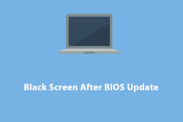 7 Powerful Fixes for PC Black Screen after BIOS Update
