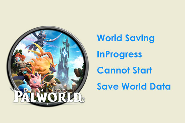 Fixed - World Saving InProgress Cannot Start Save World Data