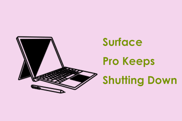 Surface Pro Keeps Shutting Down – Causes & How to Fix