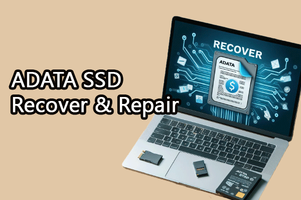 ADATA SSD Recovery: File Recovery & Problem Solving