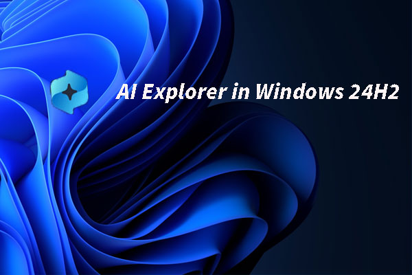 AI Explorer in Windows 24H2: May Be Just for ARM-Powered PCs