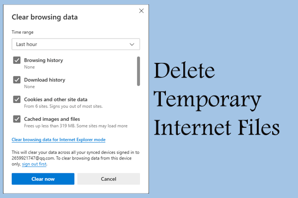 How to Delete Temporary Internet Files? Here Is a Guide