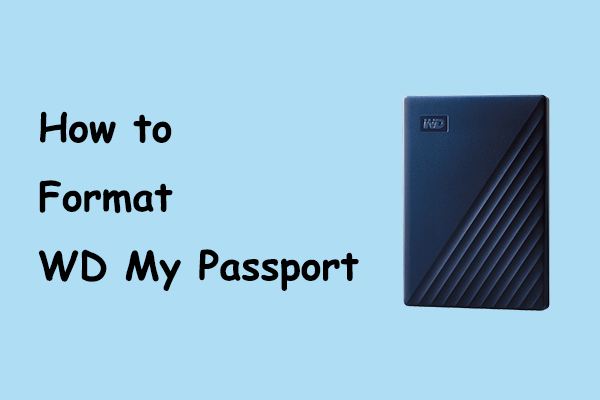 How to Format WD My Passport on Windows 11/10/8/7
