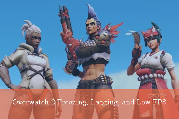 18 Solutions to Overwatch 2 Freezing, Lagging, and Low FPS
