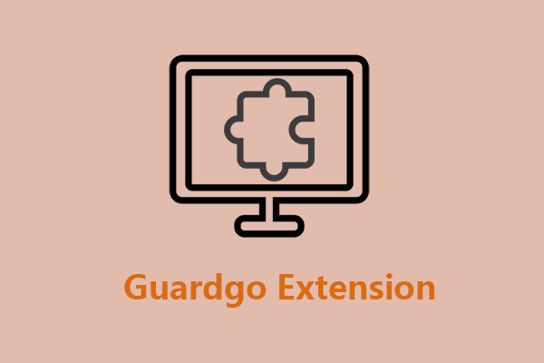 What Is the Guardgo Extension? How to Protect Your PC Data?