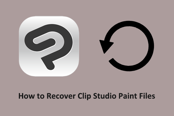 Ultimate Guide on How to Recover Clip Studio Paint Files