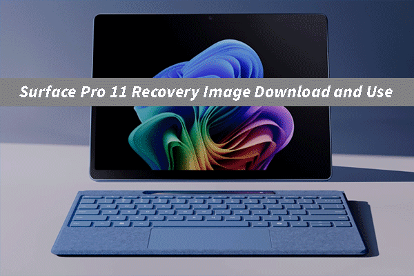 Surface Pro 11 Recovery Image Download and Use