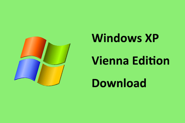 Windows XP Vienna Edition Overview/Download/Install