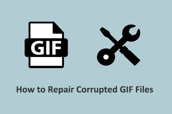 How to Repair Corrupted GIF Files on Windows
