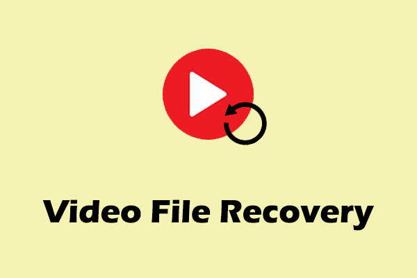 Easy Video File Recovery on Windows/Mac/Android