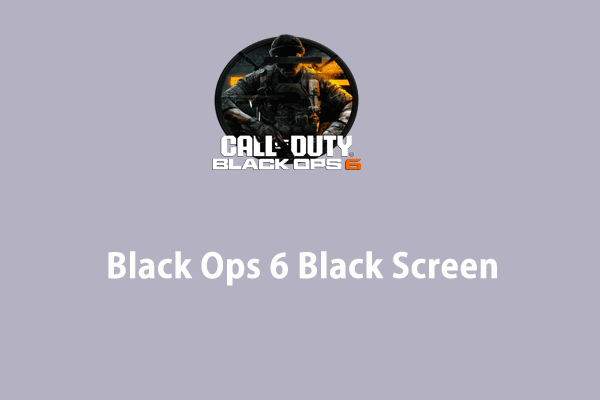 8 Instant Fixes for Call of Duty Black Ops 6 Black Screen