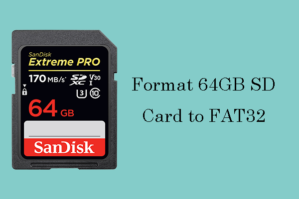 How to Format 64GB SD Card to FAT32 Free on Windows 11/10