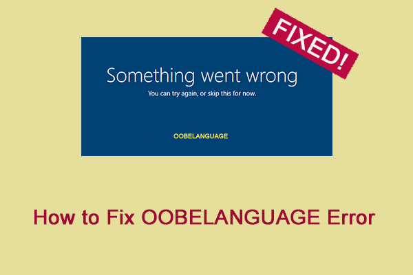 How to Fix OOBELANGUAGE Error on Windows? Repair Guide