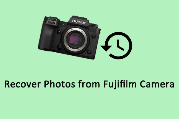 How to Recover Photos From Fujifilm Camera on Windows