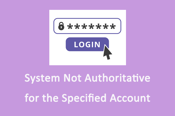 How to Fix System Not Authoritative for the Specified Account How to Fix System Not Authoritative for the Specified Account