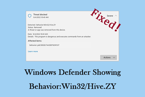 Windows Defender Showing Behavior:Win32/Hive.ZY? Fixes Here