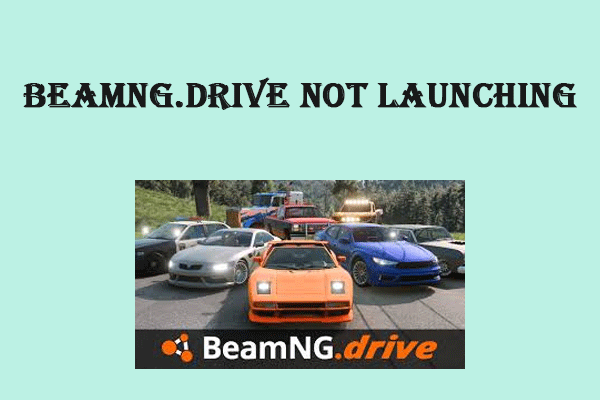 BeamNG.drive Not Launching/Crashing/Black Screen | Best Fixes