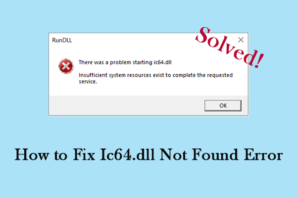 How to Fix Ic64.dll Not Found Error on Windows? Top Fixes Here