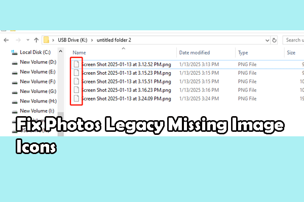Photos Legacy Missing Image Icons on Windows: 2 Useful Ways